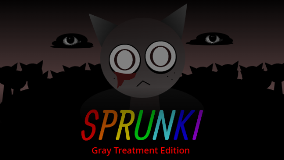 Sprunki Gray Treatment Edition (NEW UPDATE) by a cocrea guy ...